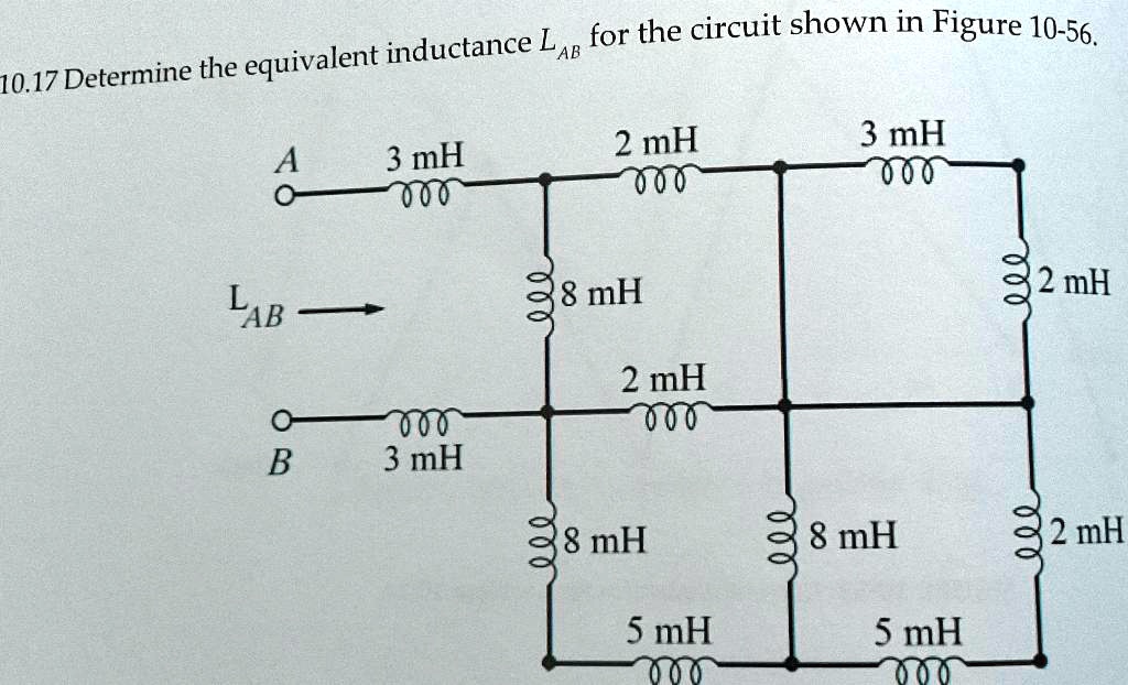 1017 determine the equivalent inductance l ab for the circuit shown in figure 10 56 l for the ...