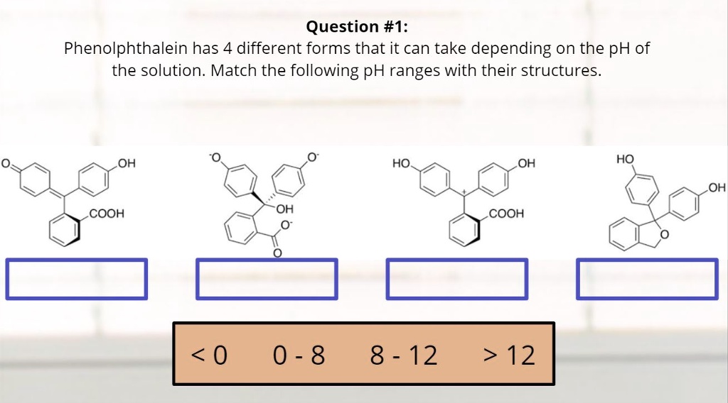 SOLVED: Question #1: Phenolphthalein has 4 different forms that it can take depending on the pH ...