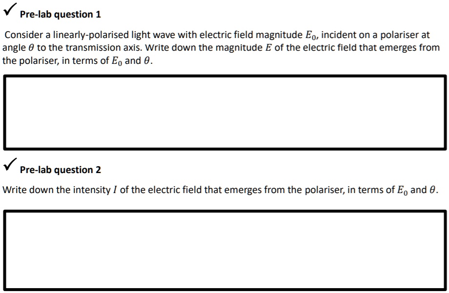SOLVED: Pre-lab question 1 Consider a linearly-polarized light wave ... SOLVED: Pre-lab question 1 Consider a linearly-polarized light wave ...