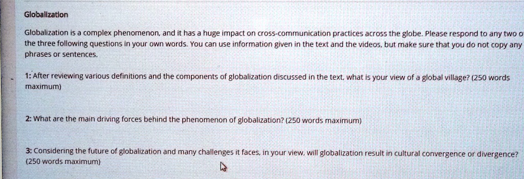 SOLVED: Globalization Globalization is a complex phenomenon, and it has a huge impact on cross ...