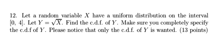 SOLVED: Let a random variable X have a uniform distribution on the ...