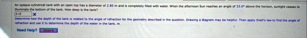 illuminate the bottom of the tank how deep is the tank refraction and ...
