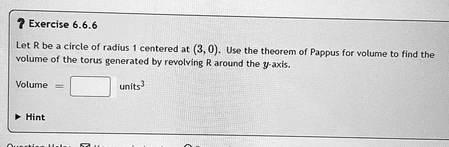 SOLVED: 7 Exercise 6.6.6 Let R be a circle of radius 1 centered at (3,0). Use the theorem of ...
