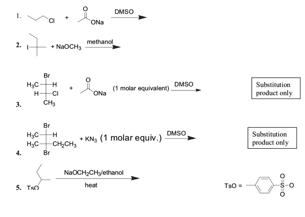 SOLVED: DMSO ONa methanol NaOCH3 2 Br H3C -|- H H-Cl 3 CH3 DMSO (molar equivalent) Substitution ...