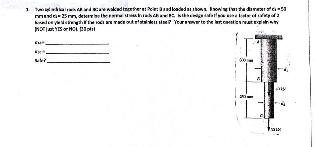 SOLVED: Texts: 1. Two cylindrical rods AB and BC are welded together at ...