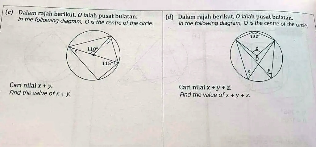 SOLVED: (c) Dalam rajah berikut, 0 ialah pusat bulatan: In the ...