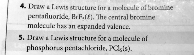 SOLVED: 4. Draw a Lewis structure for a molecule of bromine ...