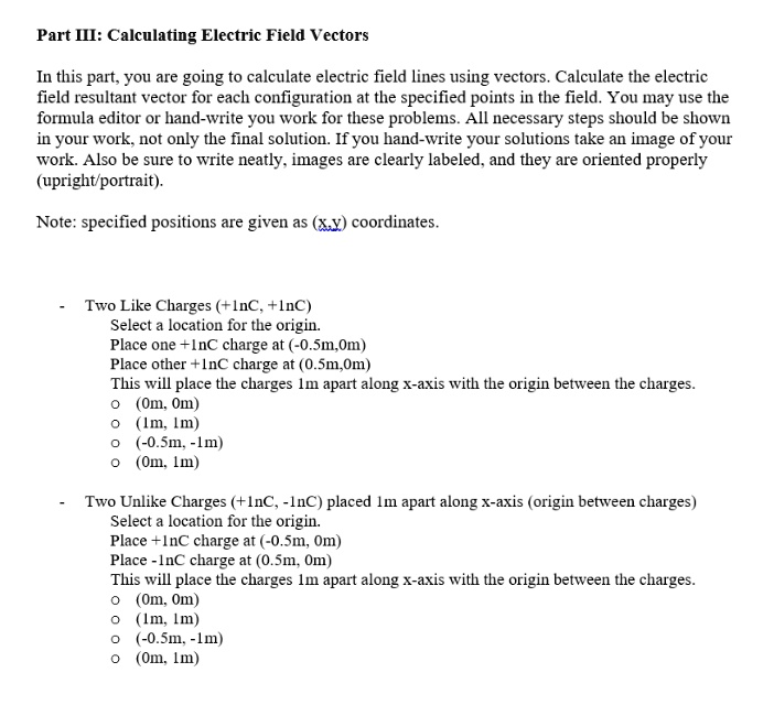 SOLVED: Part II: Calculating Electric Field Vectors In this part, you are going to calculate ...