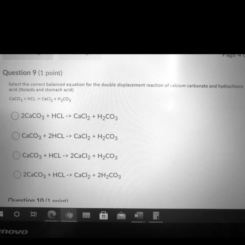 Select the correct balanced equation for the double displacement reaction of calcium carbonate ...