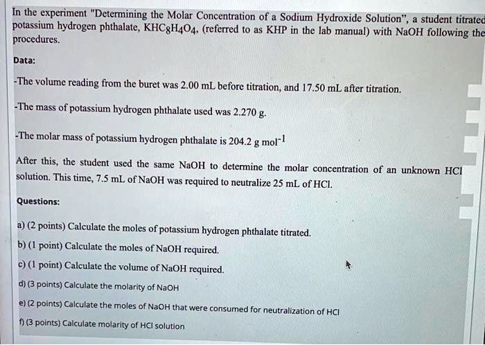 SOLVED: In the experiment 'Determining the Molar Concentration of Sodium Hydroxide Solution ...