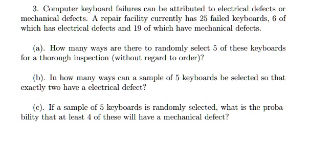 computer keyboard failures can be attributed to electrical defects ...