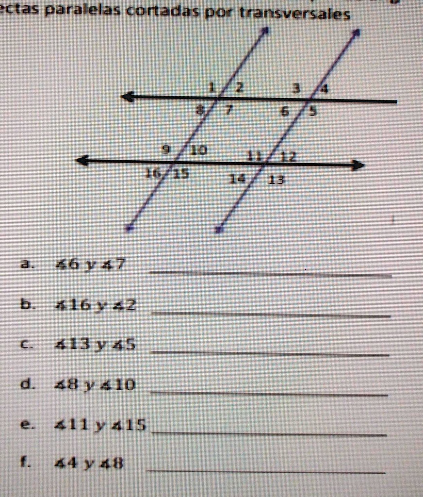 SOLVED: identifica el nombre especial de cada par de ángulos rectas ...