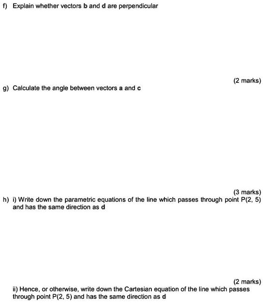 explain whether vectors b and are perpendicular marks calculate the ...