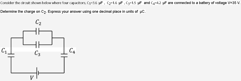 SOLVED:Consider the circuit shown below where four capacitors; C1-3.6 MF C2-1.6 HF C3-1.5 HF and ...
