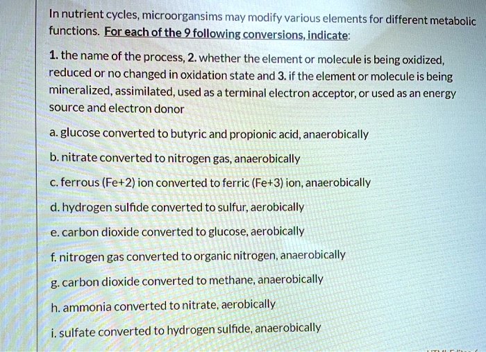 SOLVED: Innutrient cycles, microorgansims may modify various elements ...
