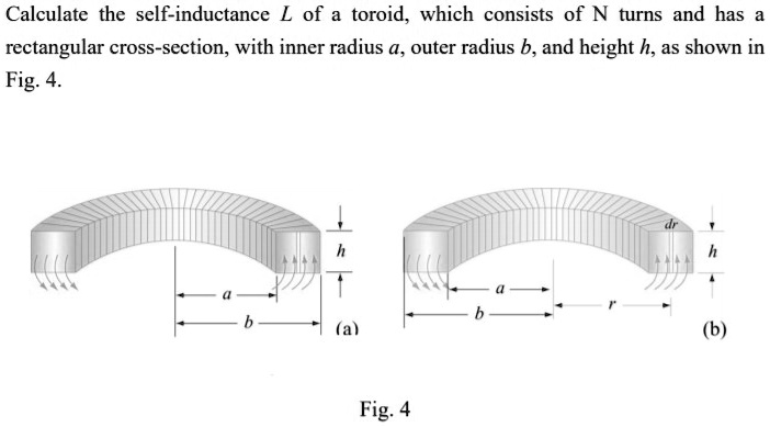 Calculate the self-inductance L of a toroid, which consists of N turns ...