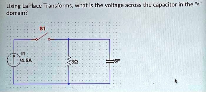 Using LaPlace Transforms, what is the voltage across the capacitor in ...
