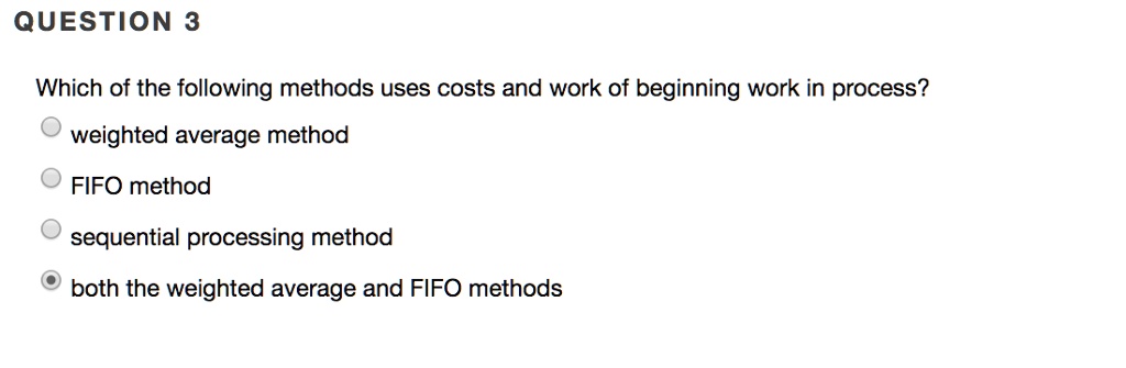 SOLVED: Question 3 QUESTION 3 Which of the following methods uses costs ...