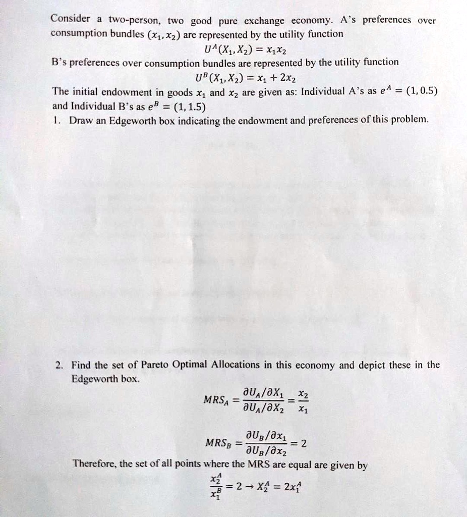 1 draw an edgeworth box indicating the endowment and preferences of ...