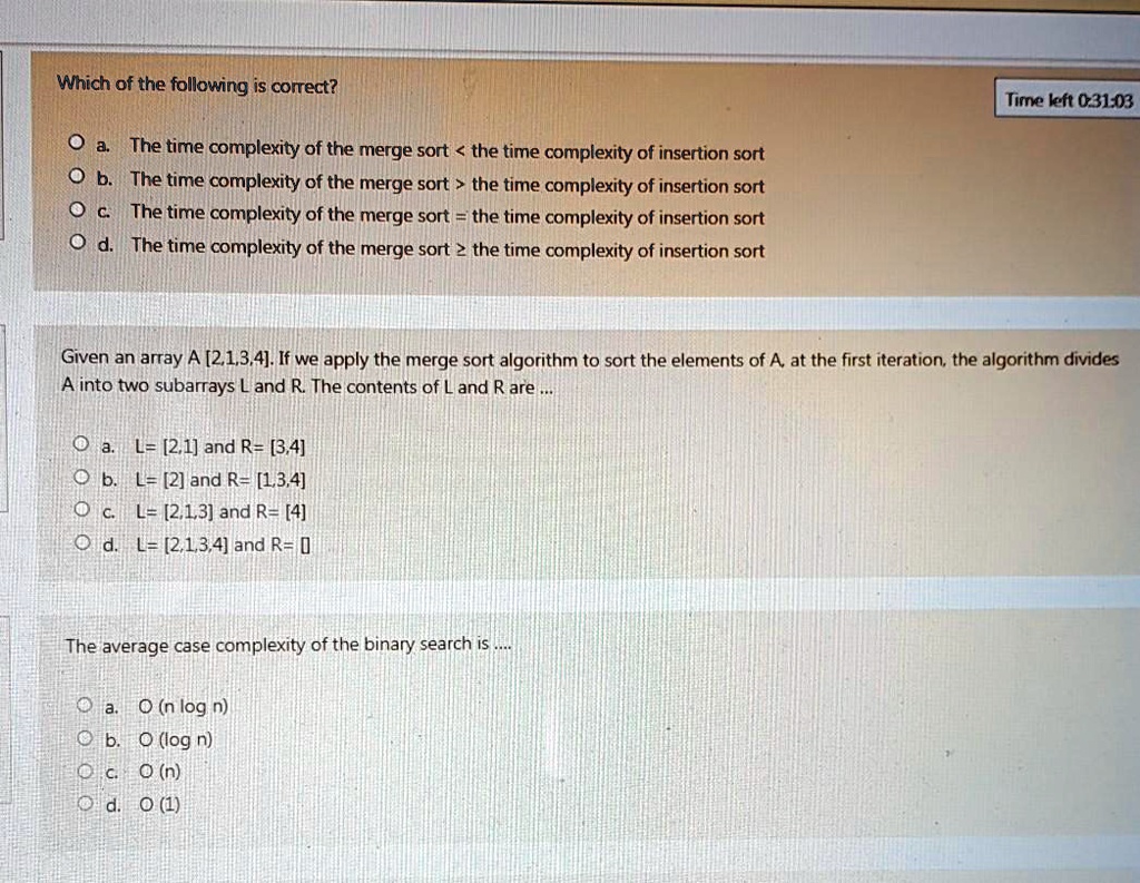 SOLVED: Quickly, I am in an exam. Which of the following is correct ...