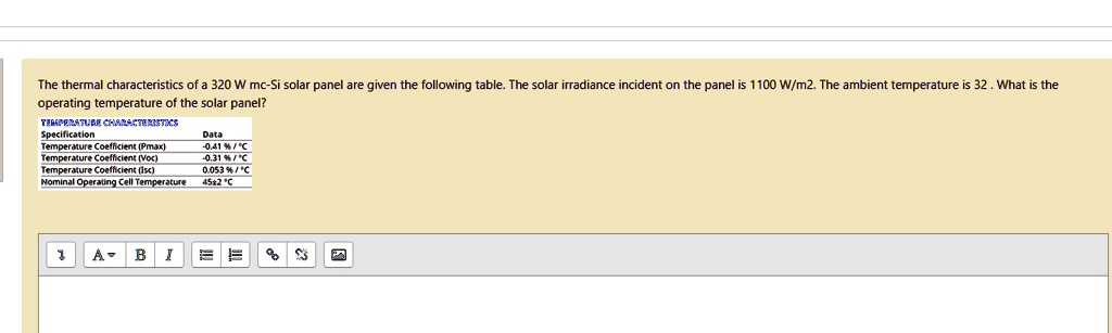 SOLVED: The thermal characteristics of a 320 W mc-Si solar panel are ...