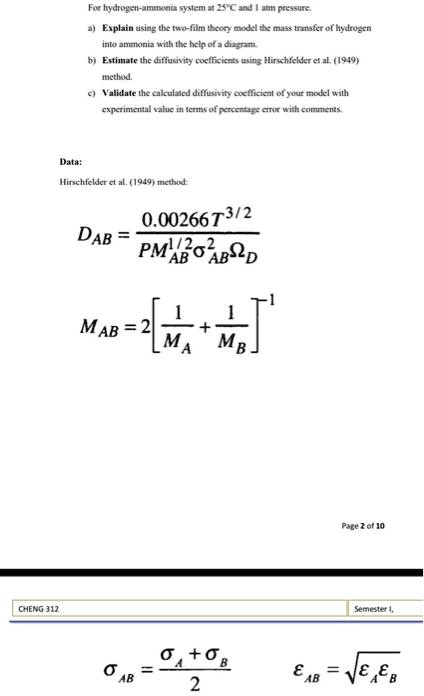 CHENG 312 For hydrogen-ammonia system at 25°C and 1 atm pressure. a) Explain using the two-film ...