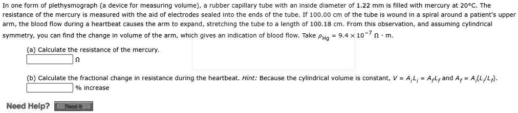 In one form of plethysmograph device (for measuring volume), a rubber ...