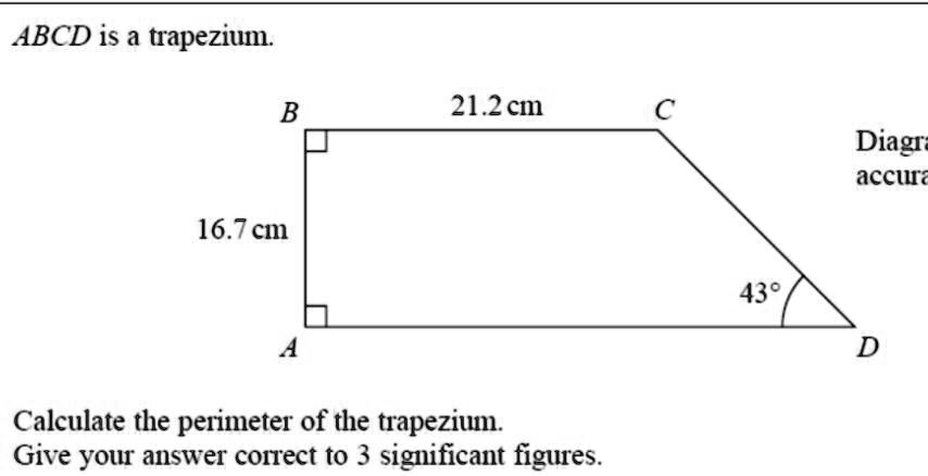 ABCD is a trapezium. B 21.2 cm C 16.7 cm A Calculate the perimeter of ...