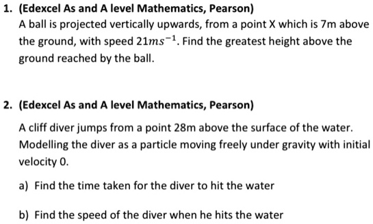 SOLVED: A ball is projected vertically upwards from point X, which is 7m above the ground, with ...