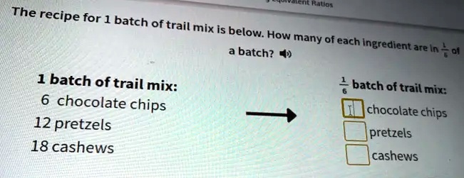 SOLVED: The recipe for 1 batch of trail mix is below: How many of each ...