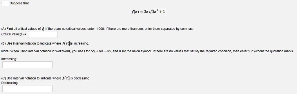 SOLVED: Suppose that f(z) 2IV 2r" + (A) Find all critical vaiues of JE ...