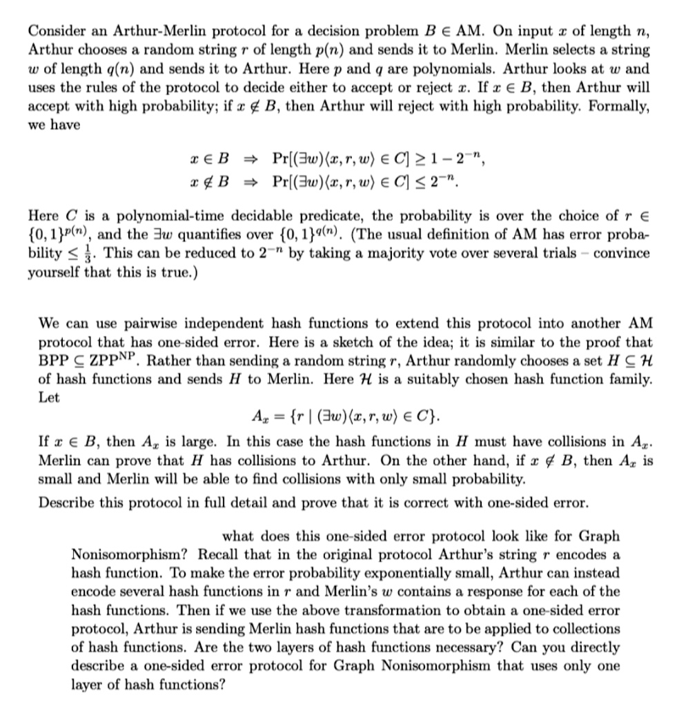 consider an arthur merlin protocol for a decision problem b e am on input x of length n arthur ...