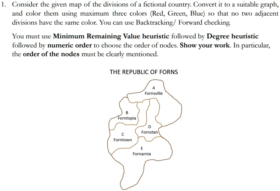1. Consider the given map of the divisions of a fictional country ...