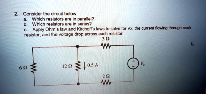 Consider the circuit below: Which resistors are in parallel? Which resistors are in series ...