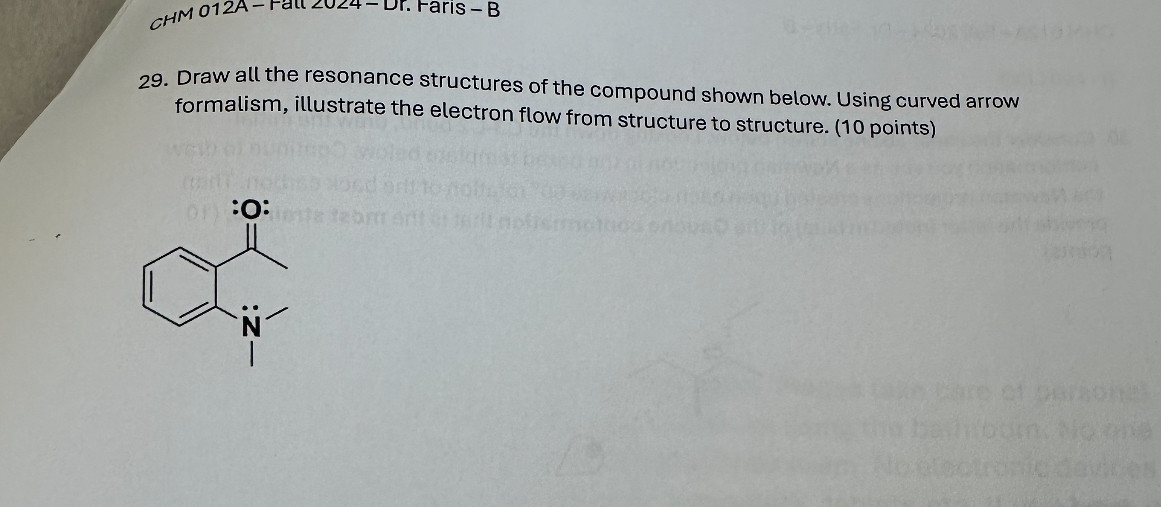 29. Draw all the resonance structures of the compound shown below. Using curved arrow formalism ...