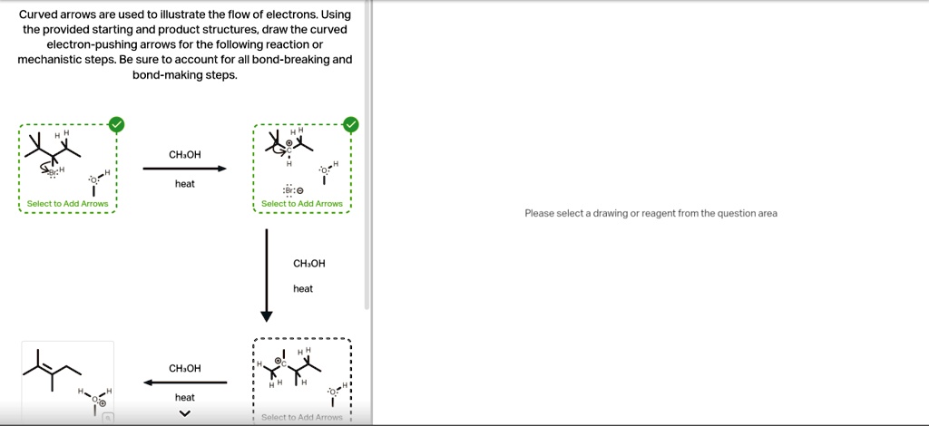 Curved arrows are used to illustrate the flow of electrons. Using the ...