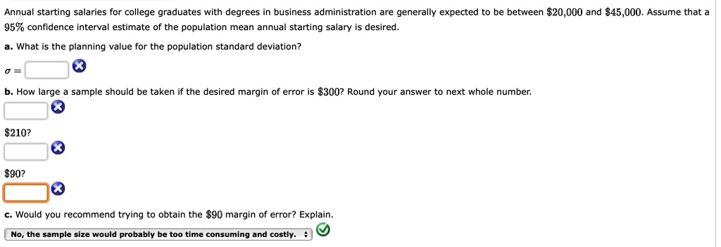 SOLVED: Annual starting salaries for college graduates with degrees in ...