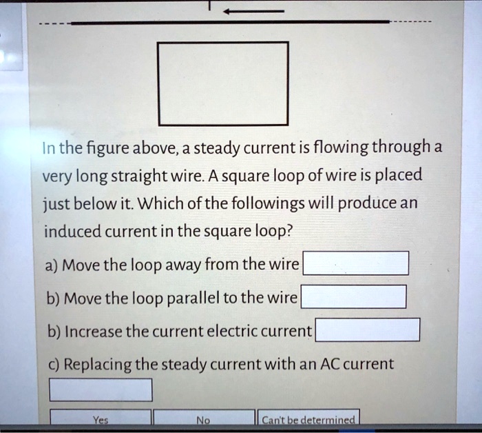SOLVED: In the figure above, a steady current is flowing through a very long straight wire A ...