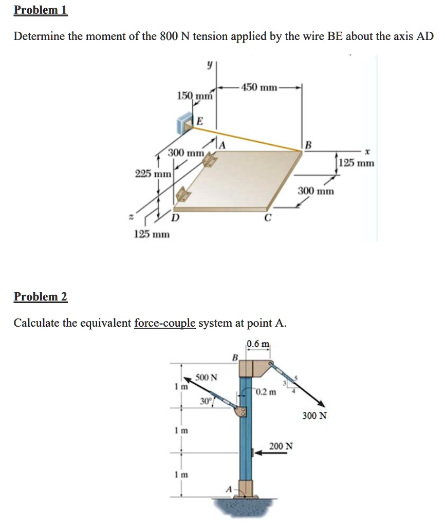SOLVED: Problem 1 Determine the moment of the 800 N tension applied by ...