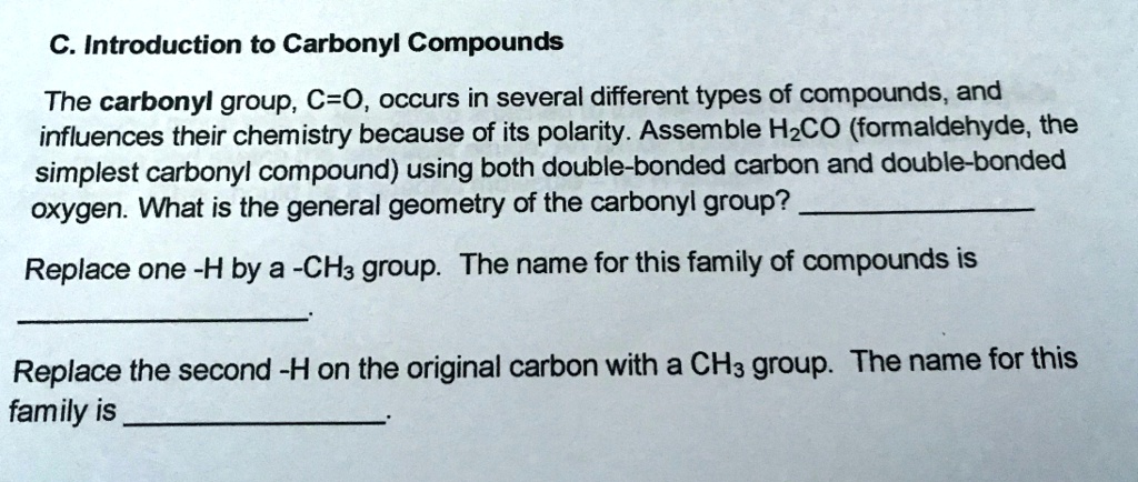 SOLVED: C. Introduction to Carbonyl Compounds The carbonyl group, C-0 ...