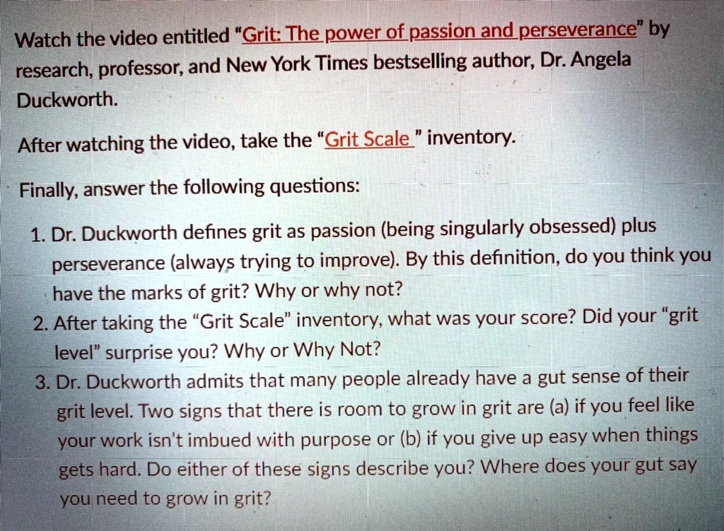 Watch the video entitled"Grit:The power of passion and perseverance"by ...