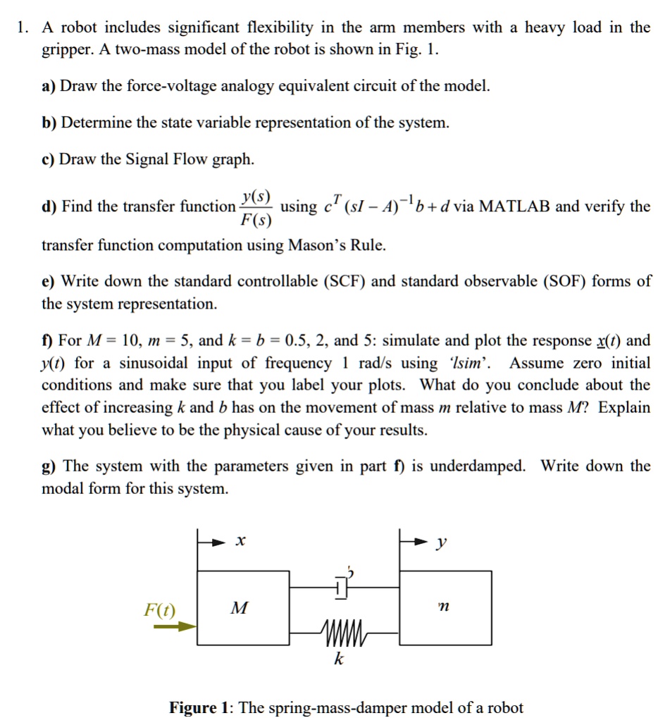 1. A robot includes significant flexibility in the arm members with a ...