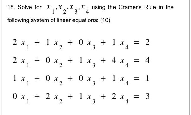 VIDEO solution: Solve for x using Cramer's Rule in the following system of linear equations: 2x ...