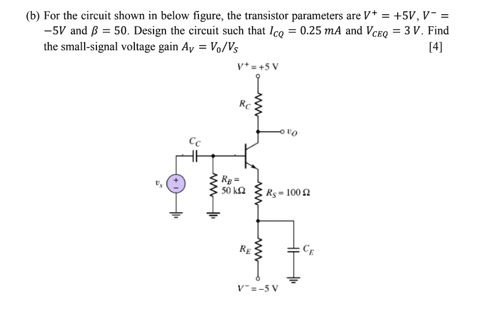 (b) For the circuit shown in below figure, the transistor parameters ...