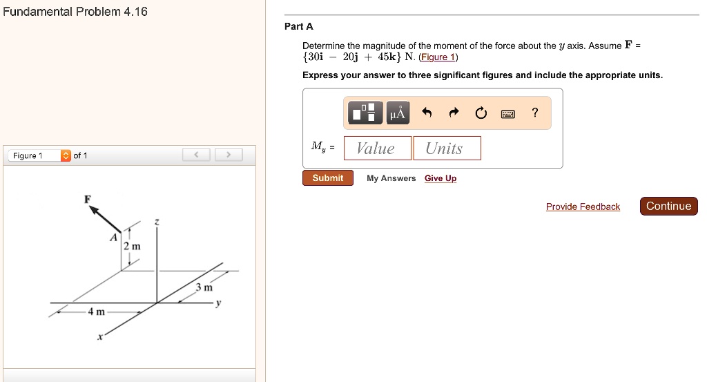 fundamental problem 416 part a determine the magnitude of the moment of the force about the y ...