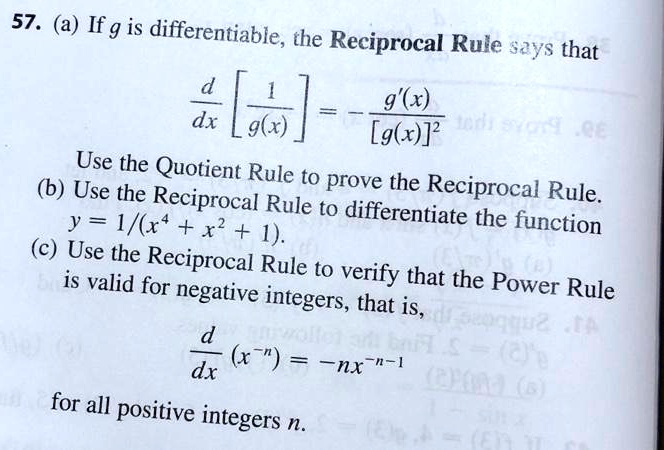 SOLVED: 57 . (a) If g is differentiable, the Reciprocal Rule sys that ... SOLVED: 57 . (a) If g is differentiable, the Reciprocal Rule sys that ...