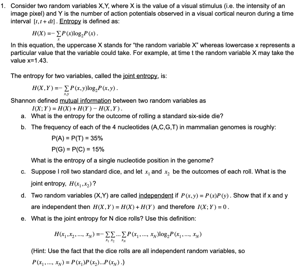 SOLVED: Consider two random variables X,Y, where X is the value of a visual stimulus (i.e. the ...