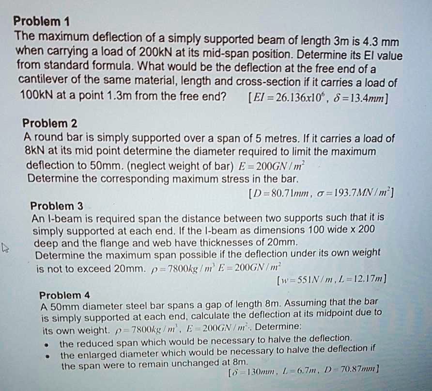 Solved Problem 1 The Maximum Deflection Of A Simply Supported Beam Of Length 3m Is 4 3 Mm When