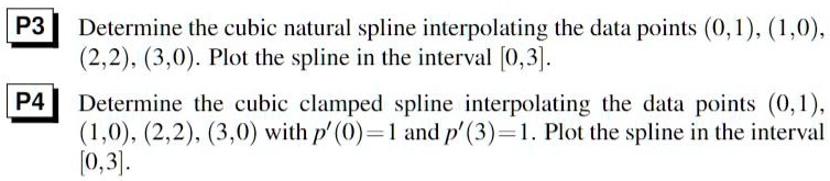p3 determine the cubic natural spline interpolating the data points0110 ...