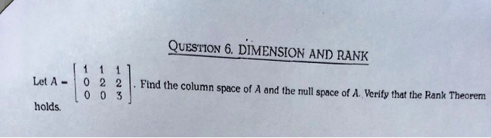 Question 6 dimension and rank lel a find the column space of...